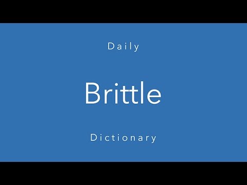 Brittle (Daily Dictionary)