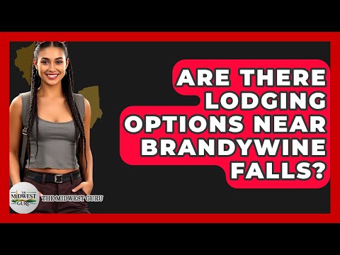 Are There Lodging Options Near Brandywine Falls? - The Midwest Guru
