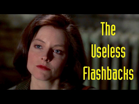 What Silence of the Lambs taught us about Useless flashback