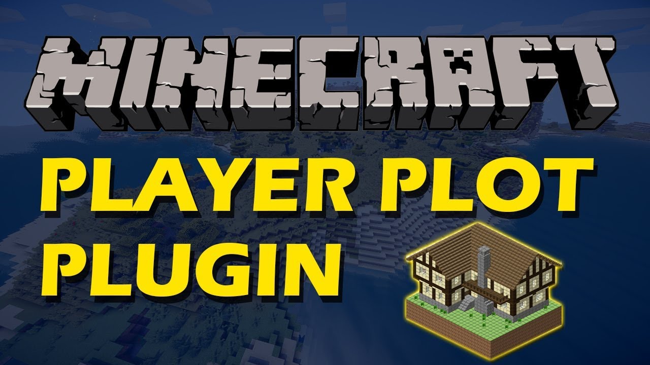Protect your builds in Minecraft with PlayerPlot Plugin