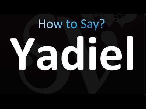 How to Pronounce Yadiel (correctly!)