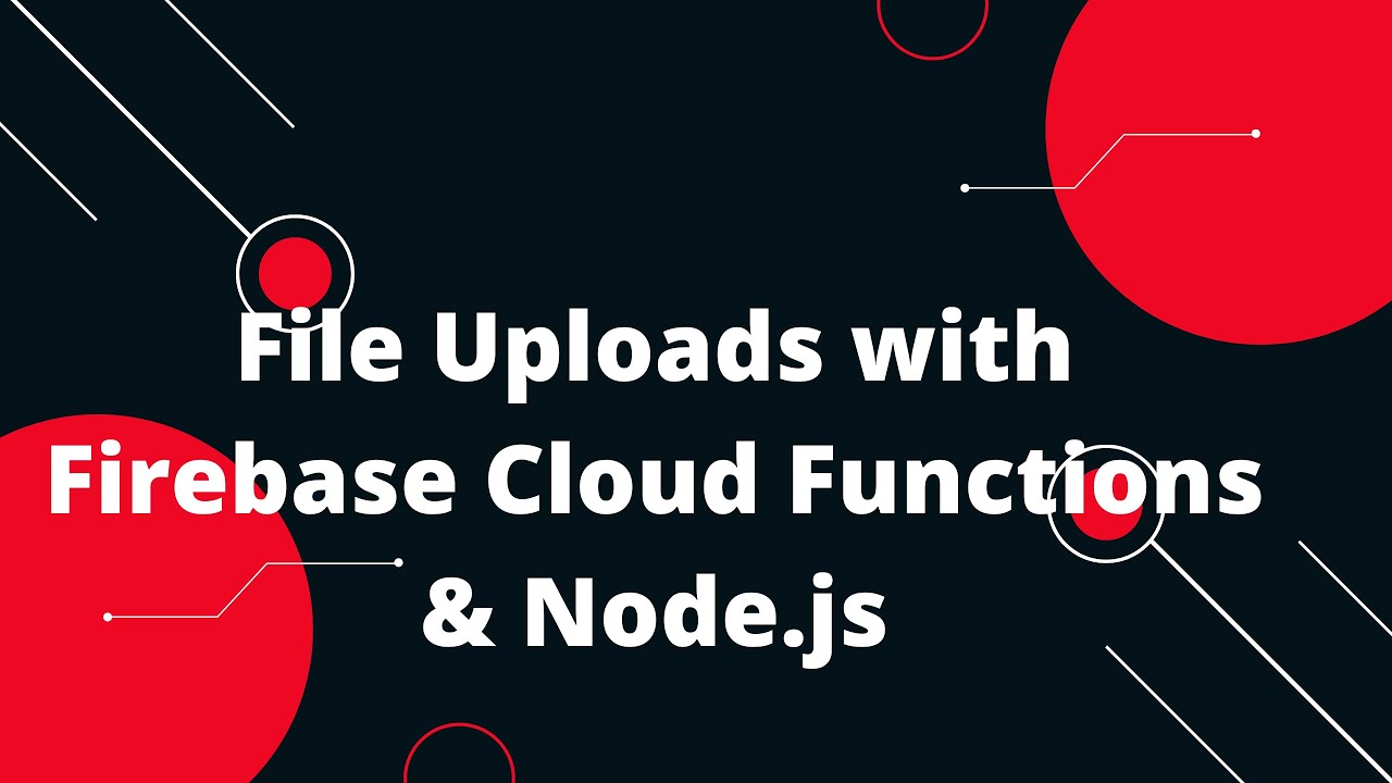 🚀 How to Upload Files with Firebase Cloud Functions & Node.js (Step-by-Step Guide) 📁🔥