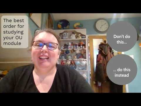 The best order for studying your Open University module – Melanie Rimmer