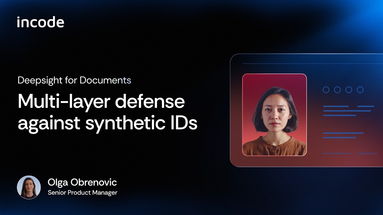 Introducing Deepsight for Documents. The Most Accurate Multi-Layer Defense Against Synthetic IDs