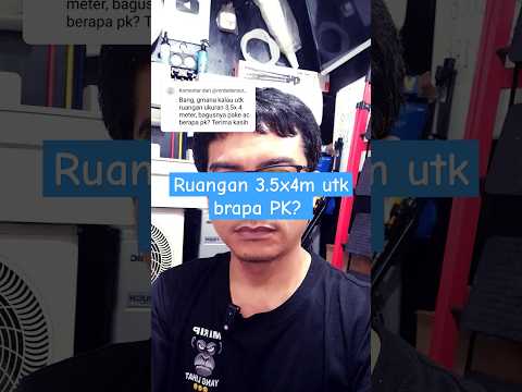 Ruangan 3.5x4 meter pakai brapa PK? #ac #acpanasonic #panasonicac @panasonicid