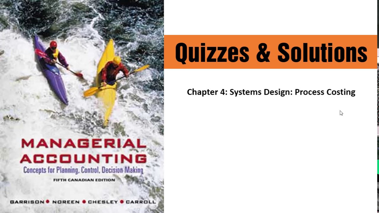 Chapter 4: Systems Design: Process Costing