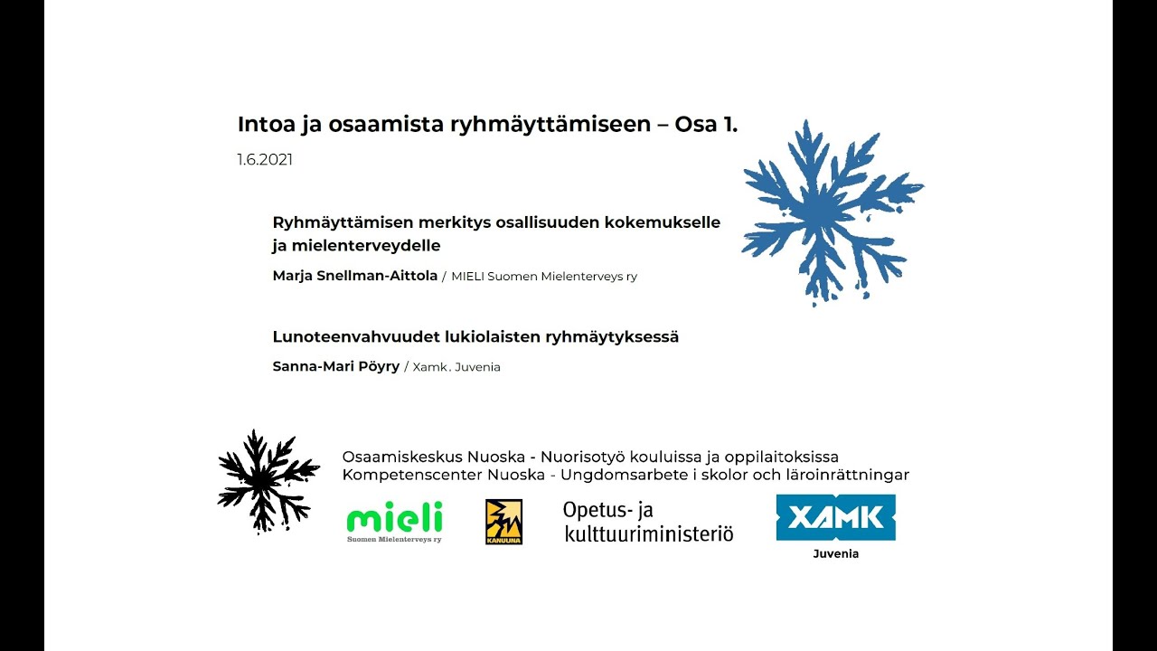 Intoa ja osaamista ryhmäyttämiseen – Osa 1