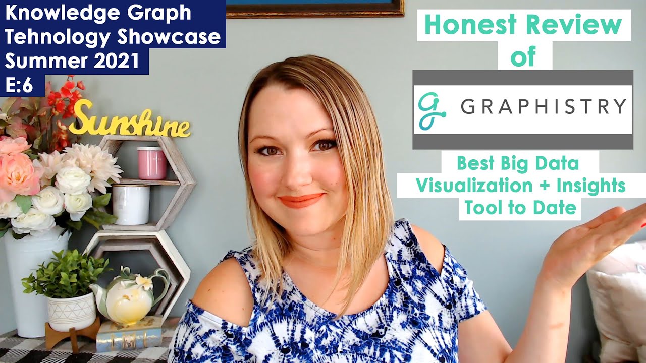 Knowledge graph Technology Showcase (Summer) E6: Graphistry