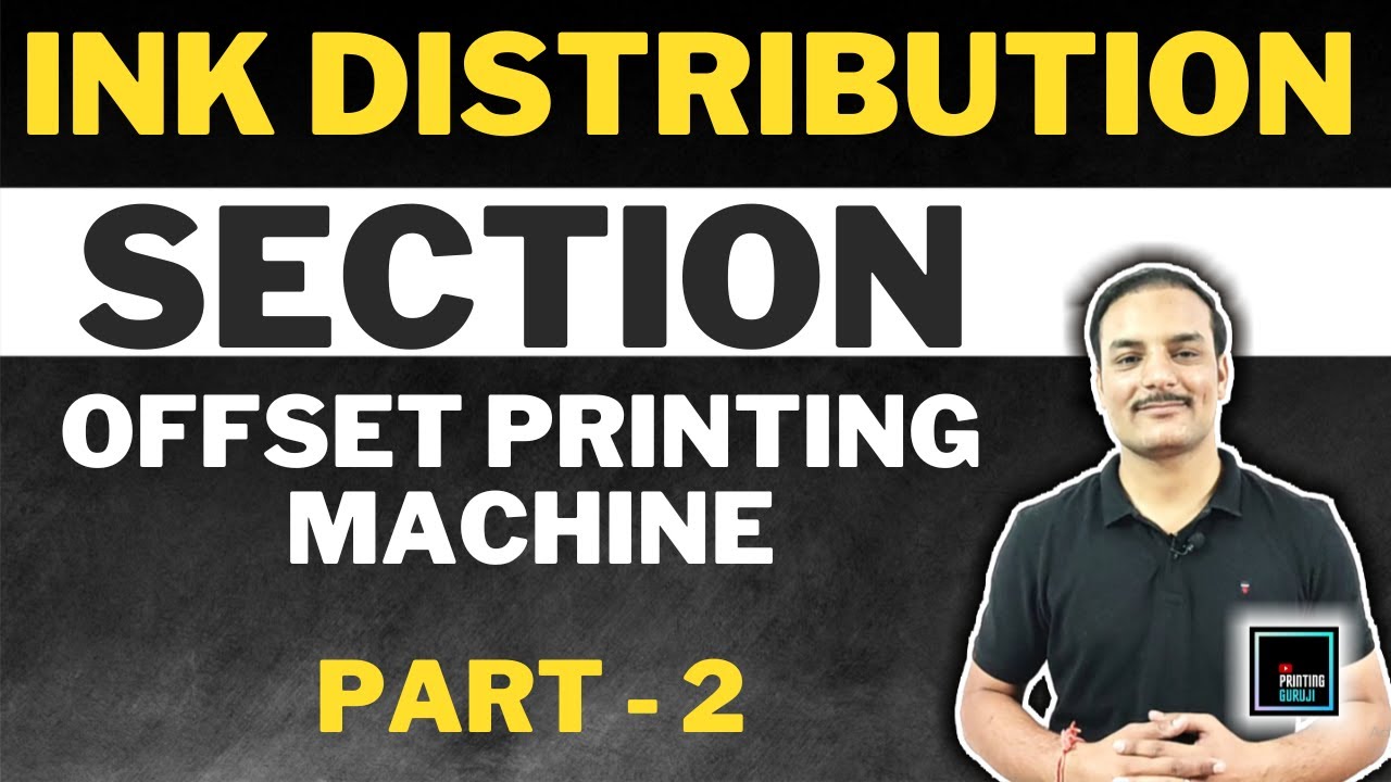 Understanding the Distribution Section of Offset Printing Machines | Galaxy.ai