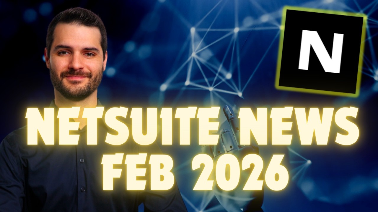 NetSuite News Feb - Release 2026.1