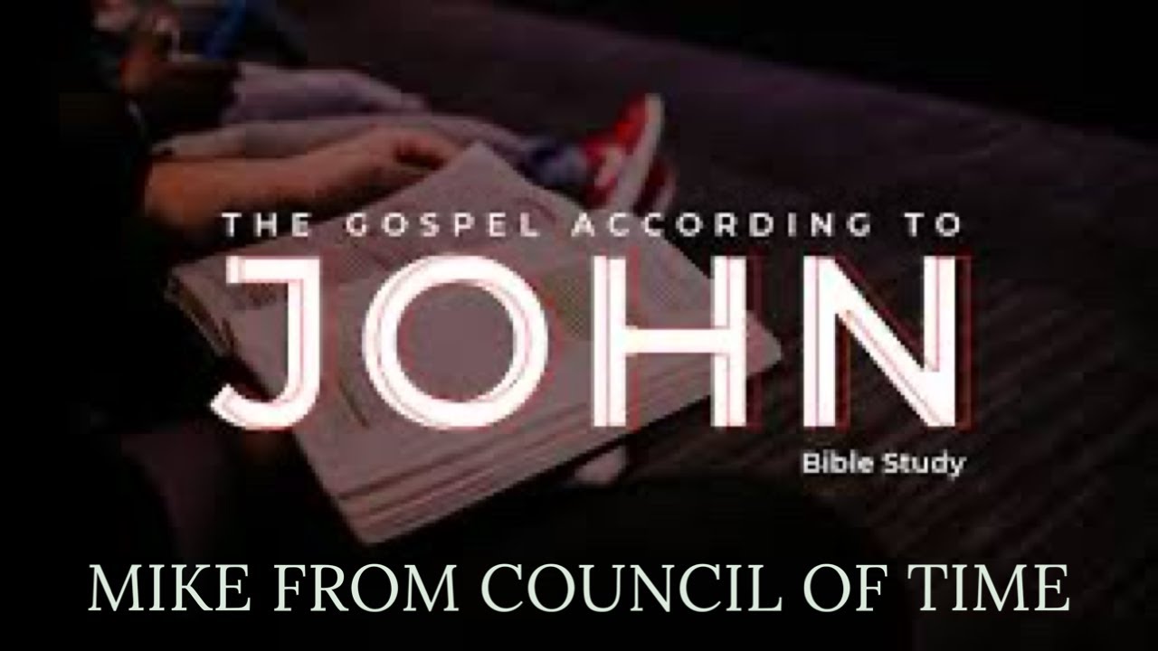 John 6 Study Mike From COT 3:18:25