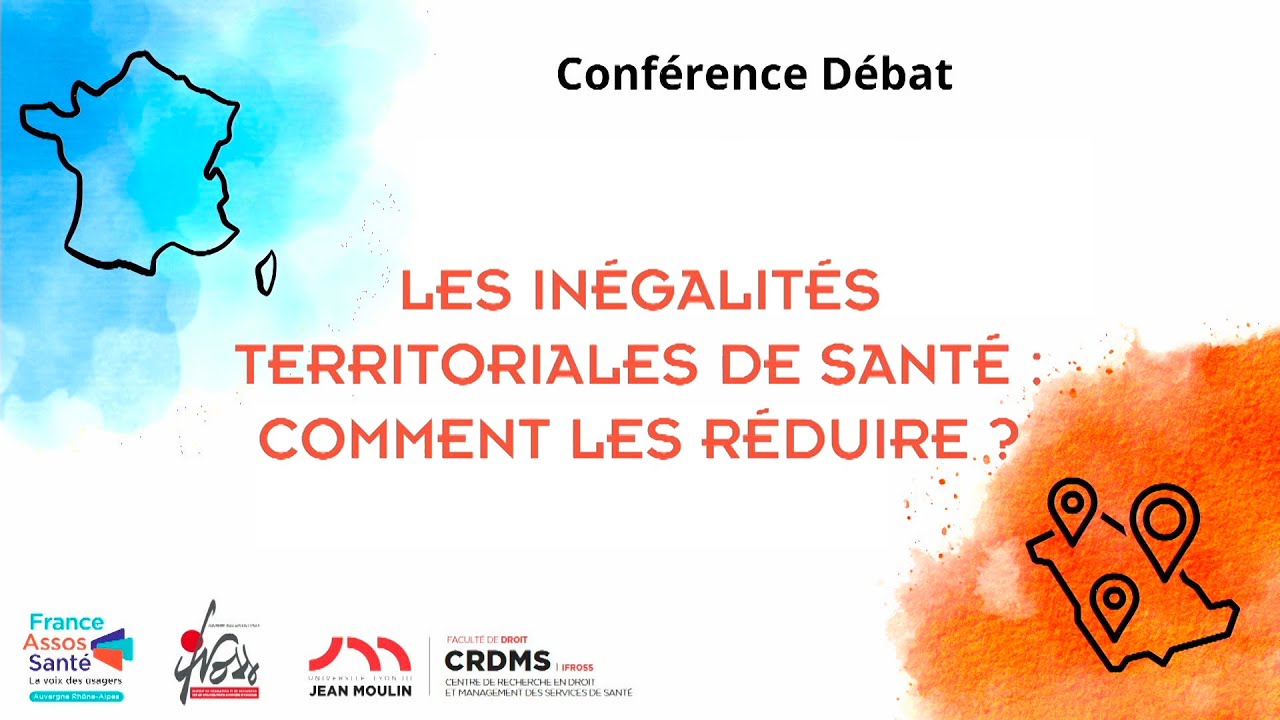 Conférence-Débat | Les inégalités territoriales de santé : Comment les réduire ?