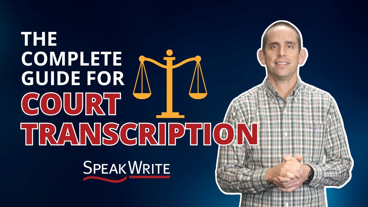 The complete guide for Court Transcripts
