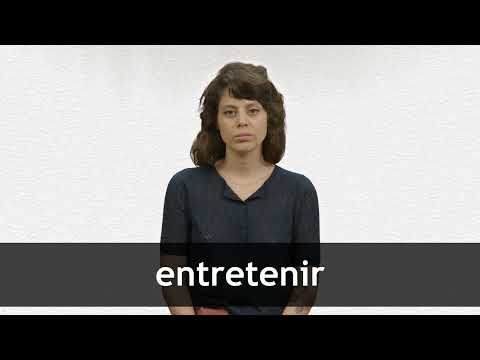 English Translation of “ENTRETENIR” | Collins French-English Dictionary