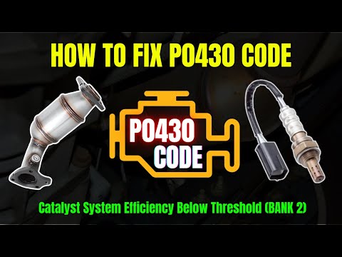 How to Fix P0430 Code || Catalyst System Efficiency Below Threshold (Bank 2) ||