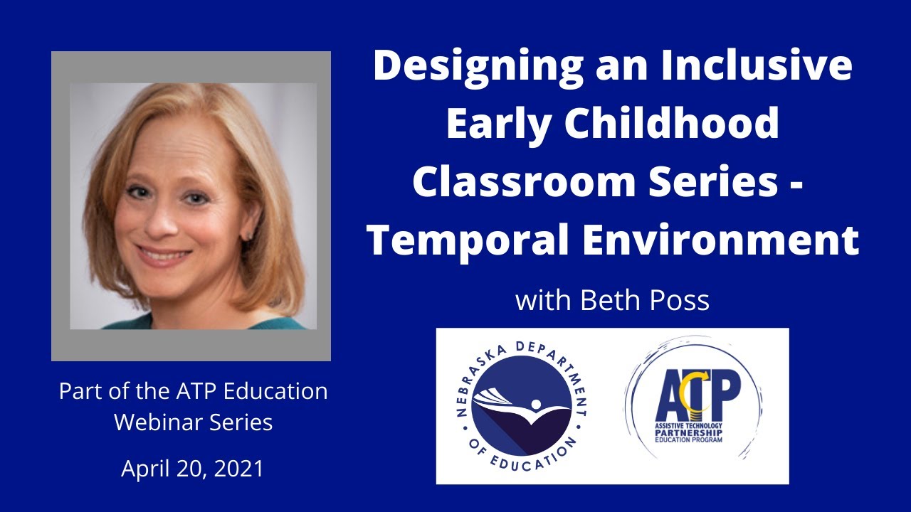 Designing an Inclusive Early Childhood Classroom Series - Temporal Environment with Beth Poss