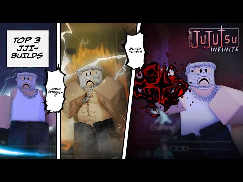 [Jujutsu Infinite] Top 3 BEST BUILDS For Grinding + PvP