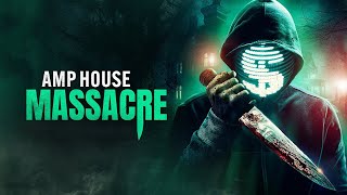 Amp House Massacre streaming: where to watch online?
