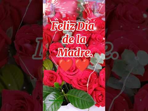 Feliz día de la Madre 🌹🎁 #amor #shorts #teamo #mama #diadelamadre