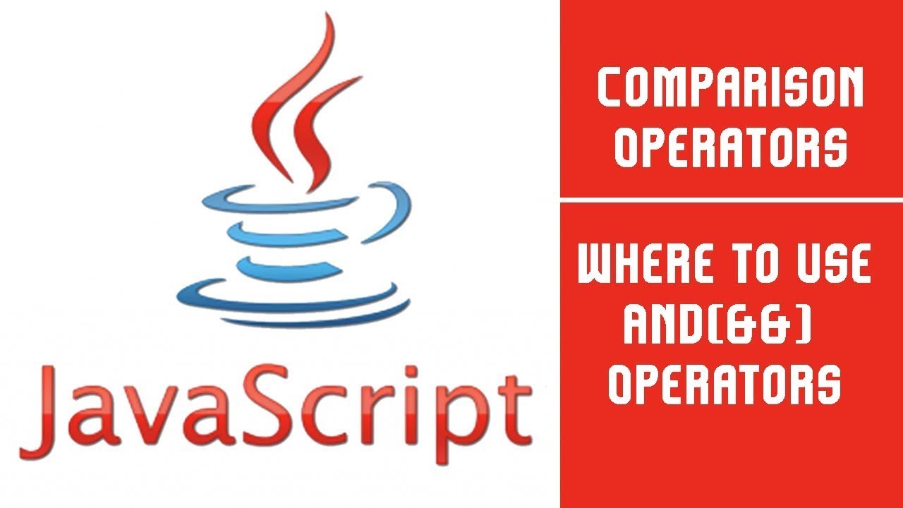 Java Script | Comparison Operators | Logical Operators Lecture 30