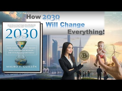 2030 - The Trends That Will Shape Our Future