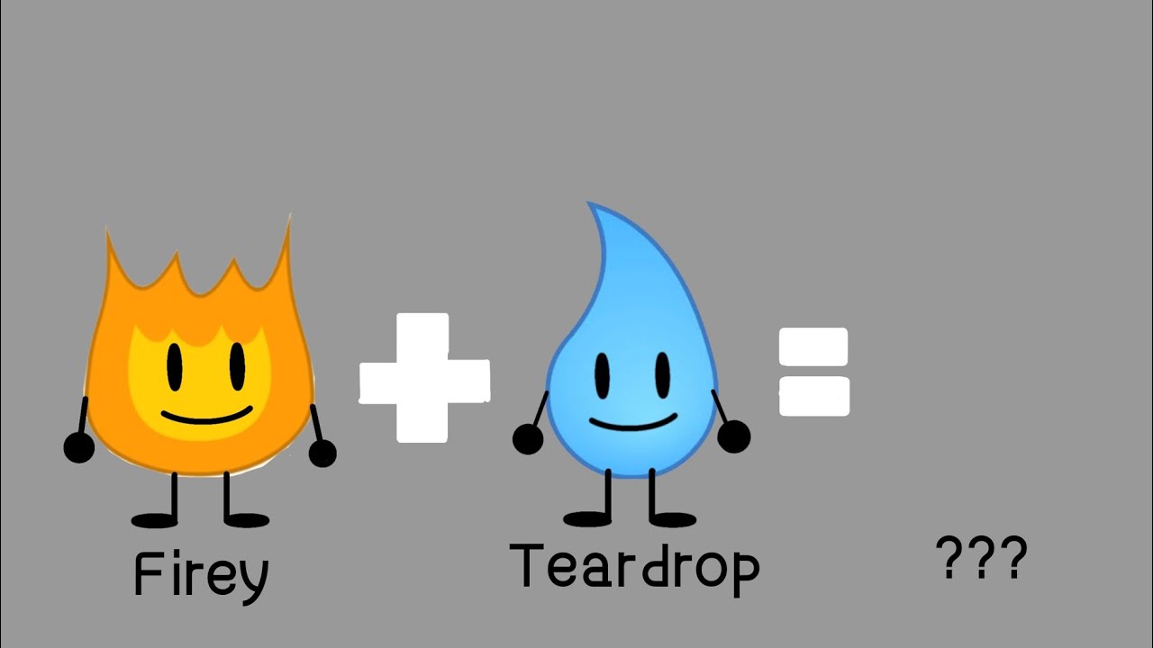 BFDI Fusions: Firey And Teardrop            (Wait..)