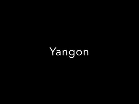 How To Pronounce Yangon