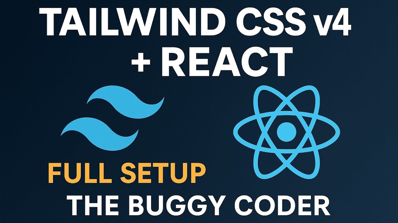 Tailwind CSS v4 + React: Full Setup (2025 Tutorial)