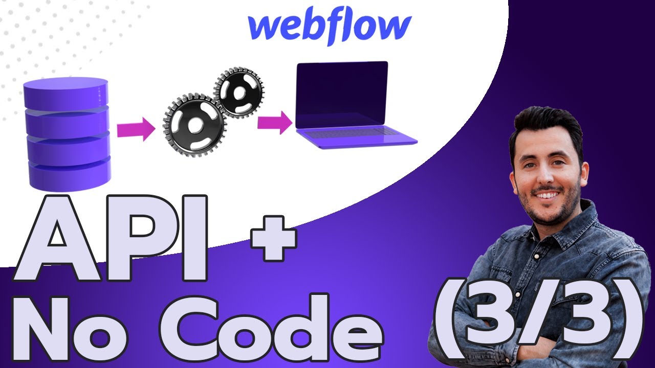 Tutorial API -  Cómo Conectar Webflow con una API externa [Tutorial Nocode] - Parte 3/3