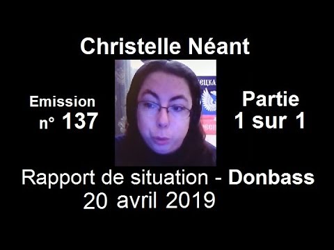 Christelle Néant – Donbass SitRep n°137 du 20 avril 2019 – thomaldrin