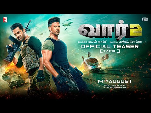 WAR 2 Official Teaser | Tamil | Hrithik Roshan, NTR, Kiara Advani | Ayan Mukerji | YRF Spy Universe