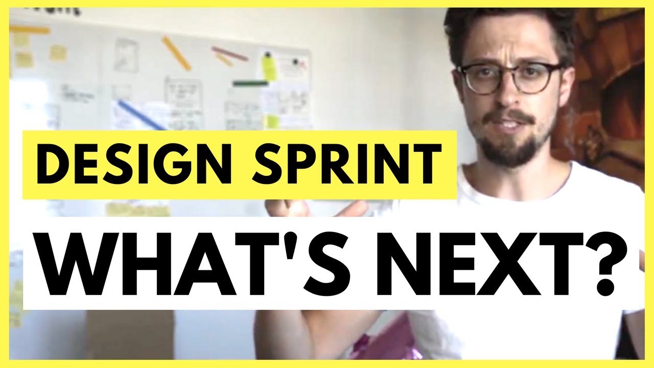 WHAT HAPPENS AFTER A DESIGN SPRINT?
