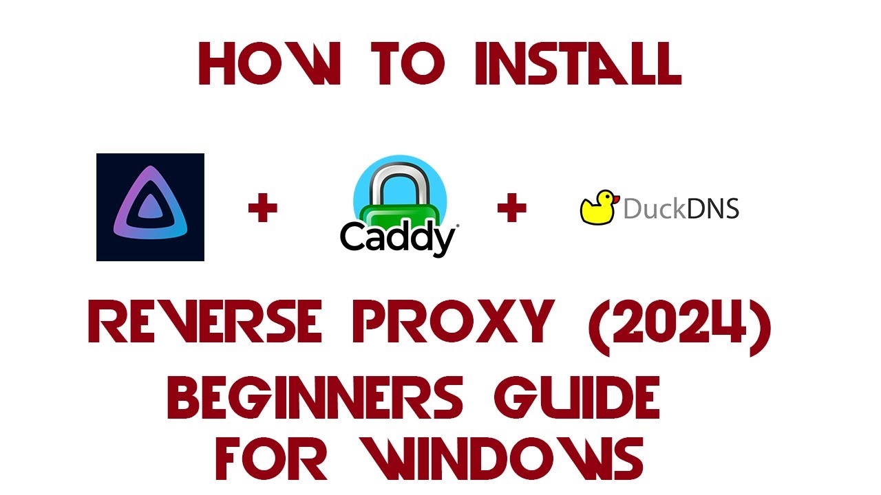 Full Install of Caddy + DuckDNS + Jellyfin  Reverse Proxy Beginners Guide for Windows (2024)