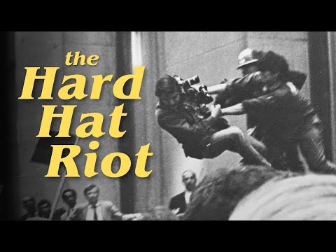 The Hard Hat Riot: A Forgotten Flashpoint in America’s Culture ...