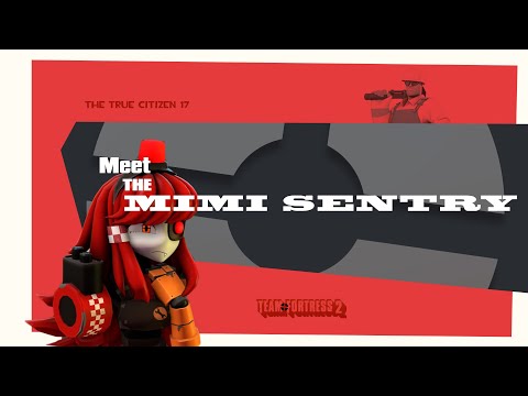 Steam Community :: Video :: Meet the Mimi Sentry [SFM]