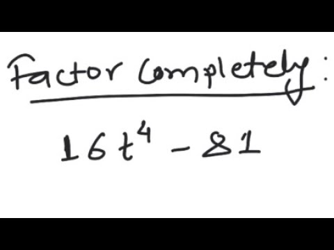 Factoring: Factor 16t^4 - 81