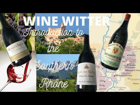 Introduction to Southern Rhône WINE WITTER
