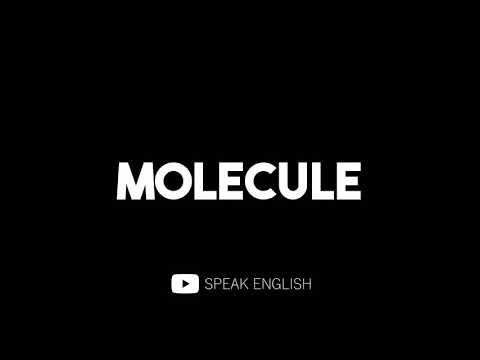 How to Pronounce Molecule