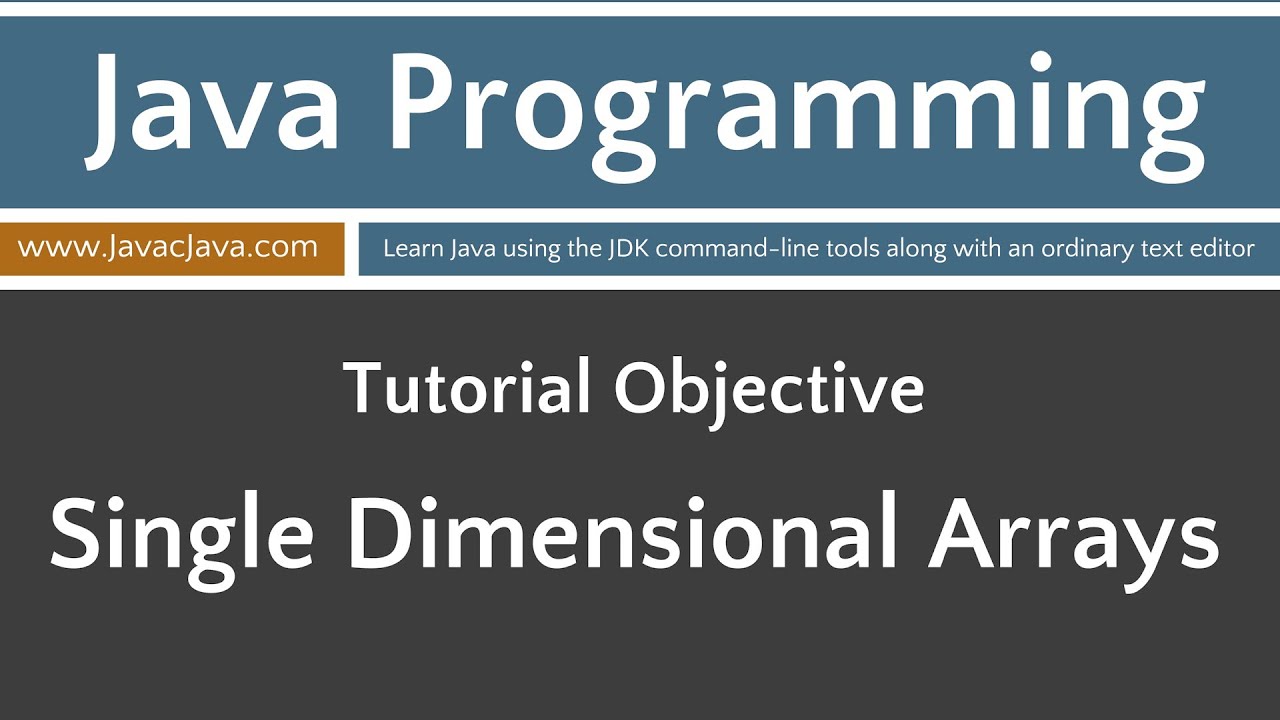 Learn Java Programming - Single Dimensional Array Tutorial