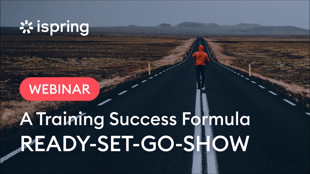 Training Success Formula: Ready-Set-Go-Show