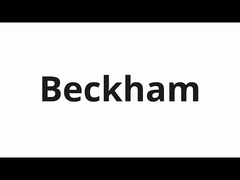 How to pronounce Beckham