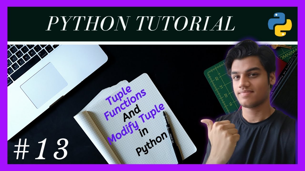 Tuple Functions & Modifying tuple | How to modify tuples in python | Python programming tutorials