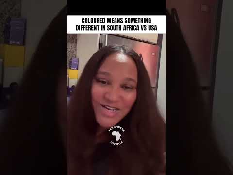 COLOURED MEANS SOMETHING DIFFERENT IN SOUTH AFRICA VS AMERICA