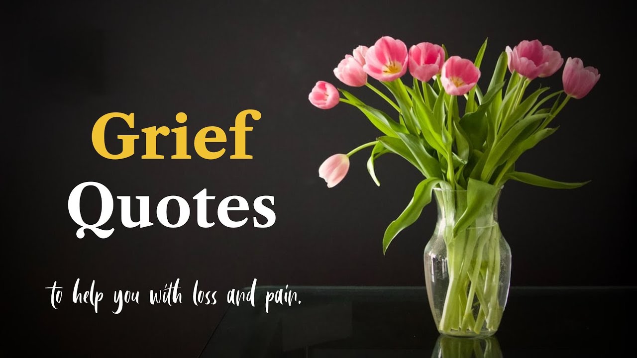 15 Grief Quotes to Help You Deal With Loss and Pain | Veva Motivation
