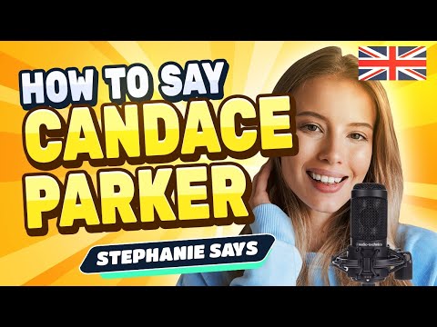 How to Say Candace Parker in British English Accent l StephanieSays