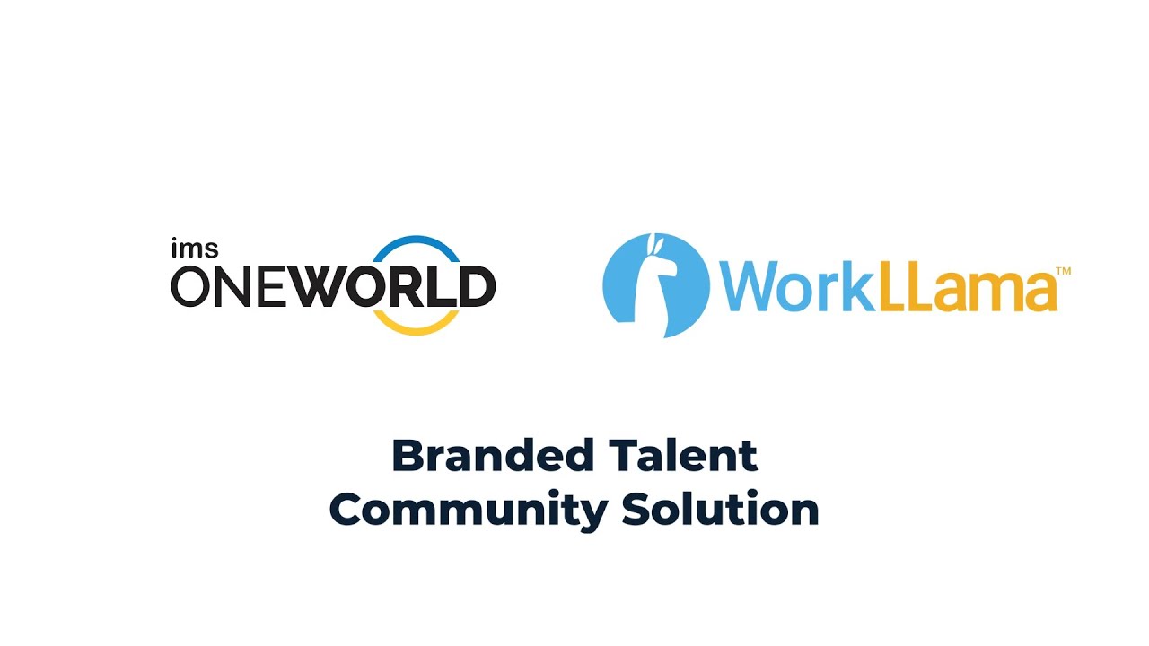 IMS Oneworld and WorkLLama's Branded Talent Community Solution