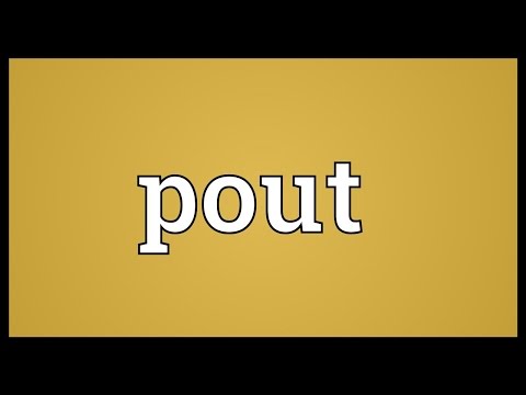 Pout Meaning