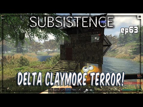 Steam Community :: Video :: Subsistence - ep63 - Delta Claymore TERROR ...