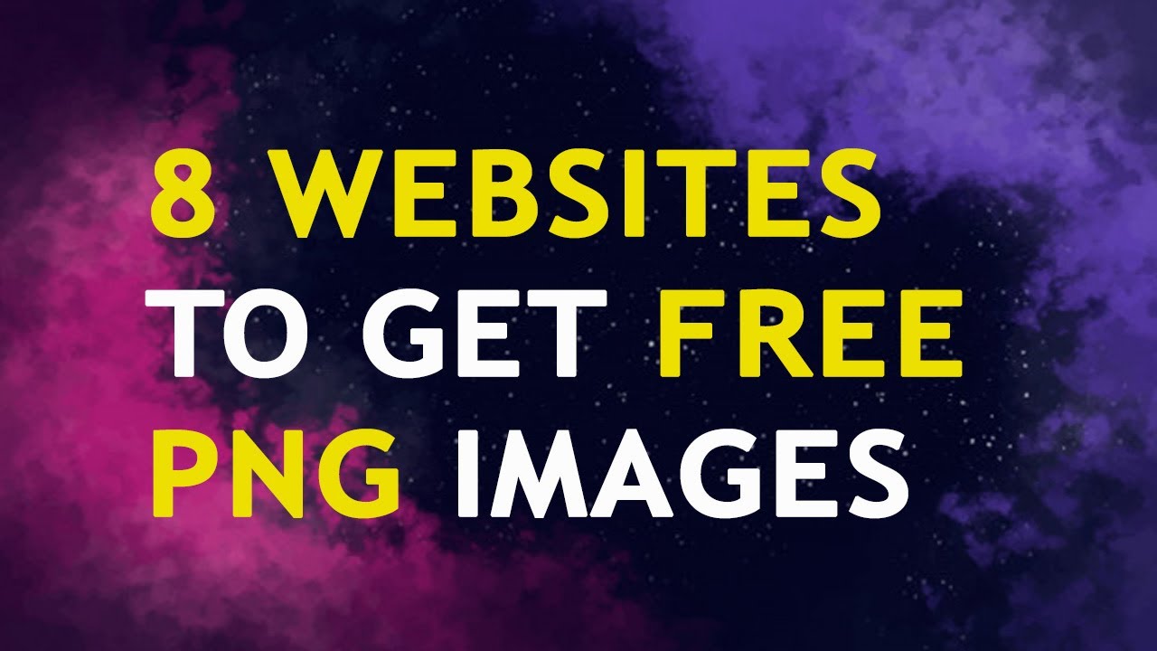 8 Websites to Get Free png Images
