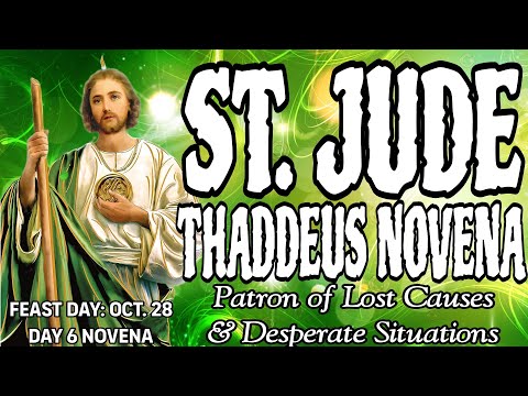 St. Jude Novena : Day 6 | Patron of Lost Causes and Desperate Situations